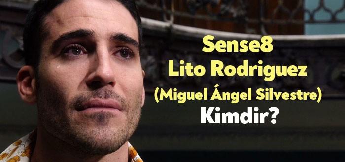 Sense8 Lito Rodriguez (Miguel Ángel Silvestre) Kimdir? - Bağımsız Kocaeli