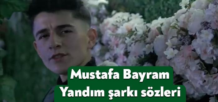 Mustafa Bayram Yandım şarkı sözleri - Bağımsız Kocaeli