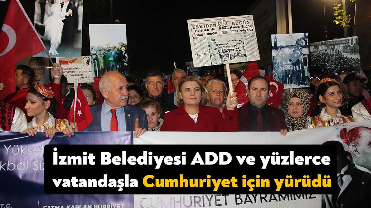İzmit Belediyesi ADD ve yüzlerce vatandaşla Cumhuriyet yürüyüşü ... İzmit Belediyesi ADD ve yüzlerce vatandaşla Cumhuriyet yürüyüşü ...