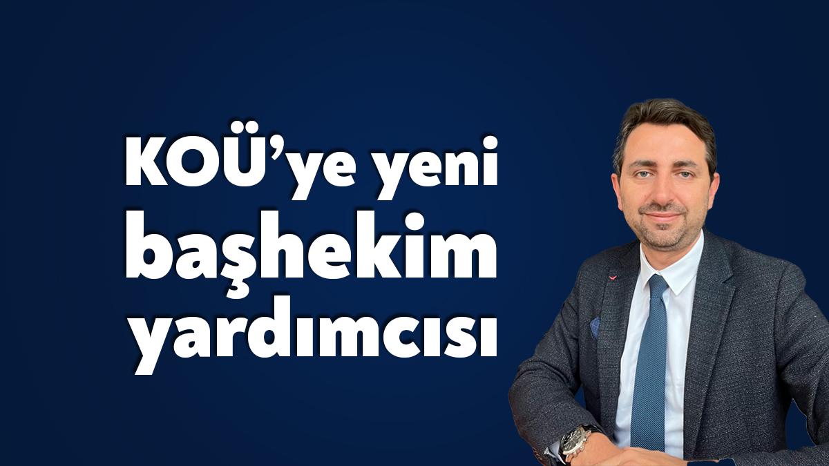 KOÜ'ye yeni başhekim yardımcısı Fatih Mutlu oldu! - Bağımsız Kocaeli