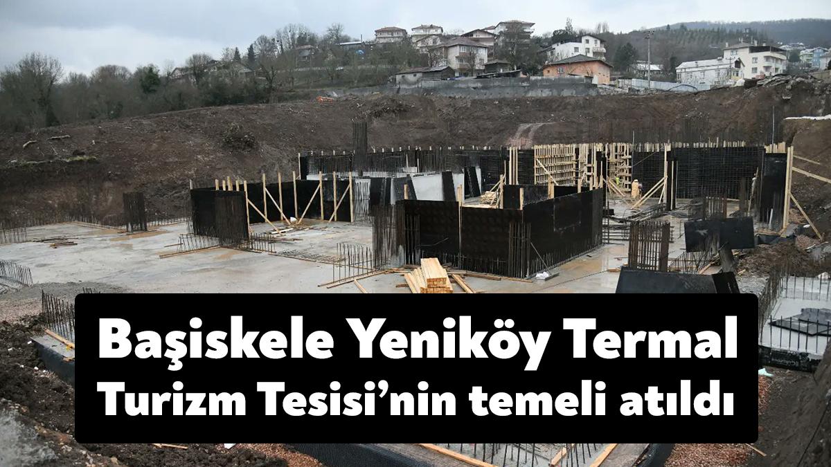 Başiskele Yeniköy Termal Turizm Tesisi’nin Temeli Atıldı - Bağımsız Kocaeli