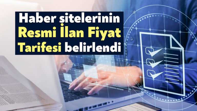İnternet haber sitelerinin Resmi İlan Fiyat Tarifesi belirlendi ...