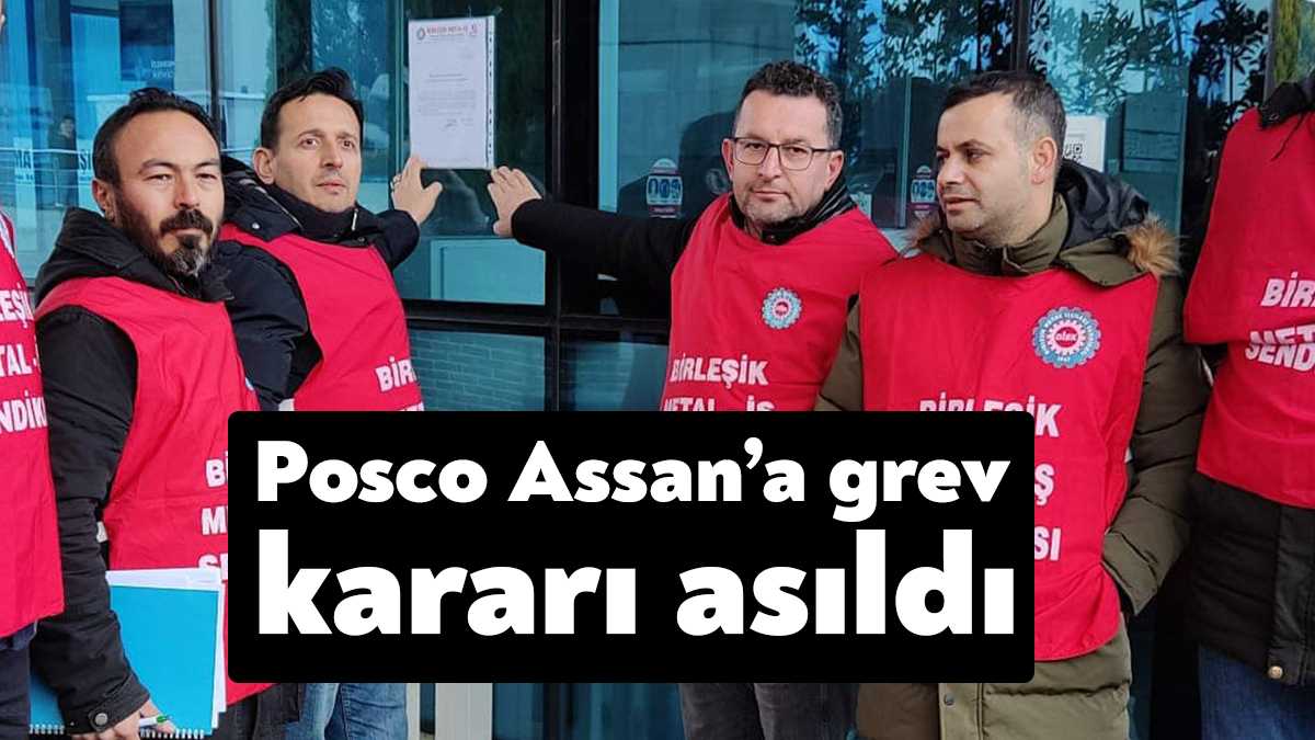 Kocaeli Posco Assan’a grev kararı asıldı - Bağımsız Kocaeli