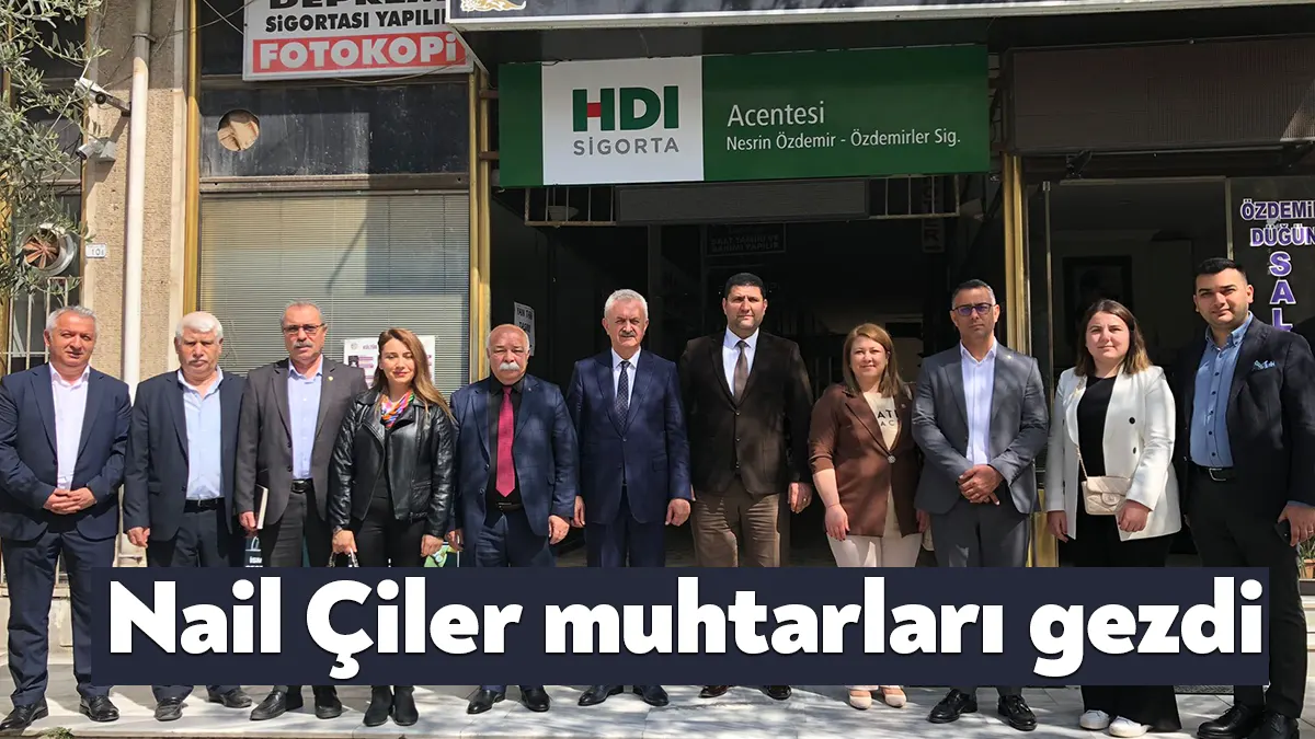 Nail Çiler muhtarları gezdi - Bağımsız Kocaeli