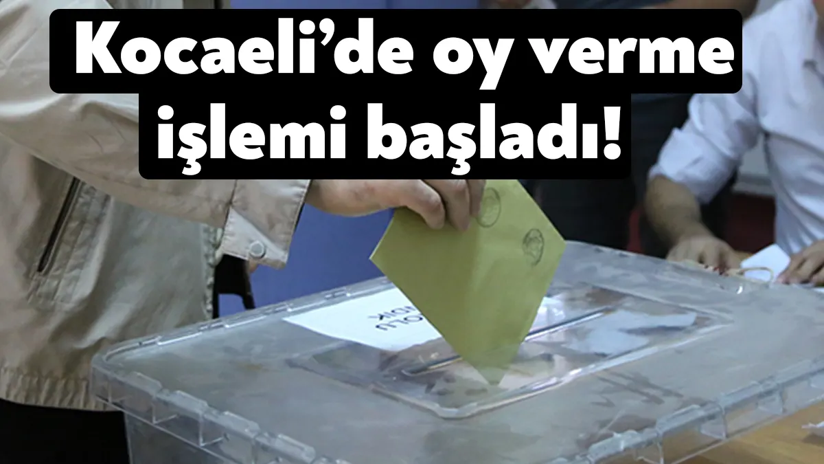 Kocaeli’de oy verme işlemi başladı! İşte Kocaeli milletvekili adayları ...