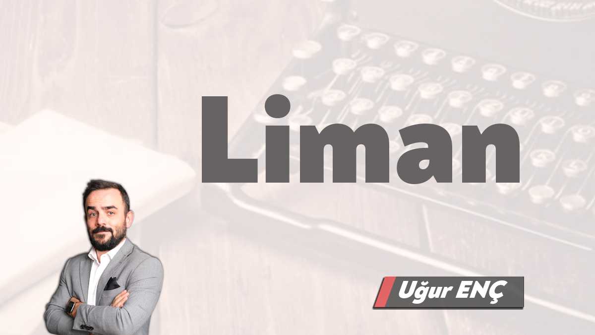 Liman - Bağımsız Kocaeli