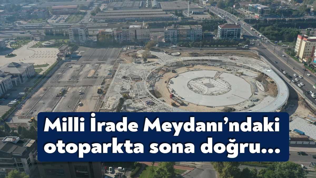 Milli İrade Meydanı’ndaki otoparkta sona doğru - Bağımsız Kocaeli