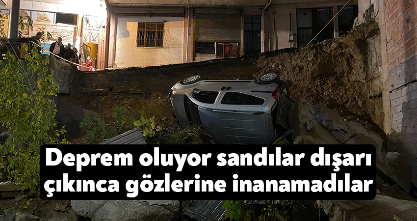 Deprem oluyor sandılar, dışarı çıkınca gözlerine inanamadılar ...
