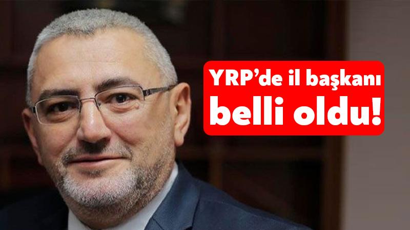 YRP’de il başkanı belli oldu! - Bağımsız Kocaeli
