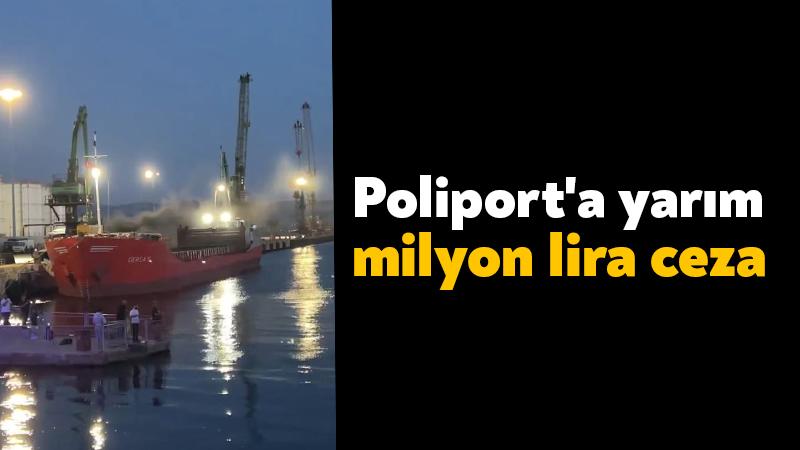 Poliport'a yarım milyon lira ceza - Bağımsız Kocaeli