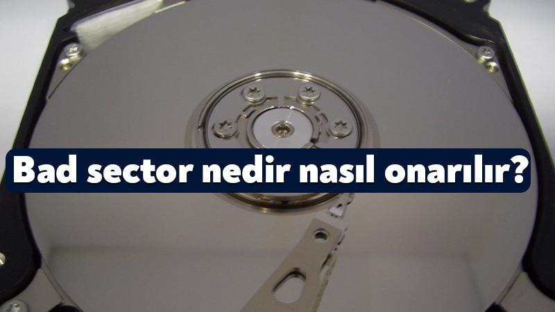 1 Bad sector nedir nasıl onarılır? - Bağımsız Kocaeli