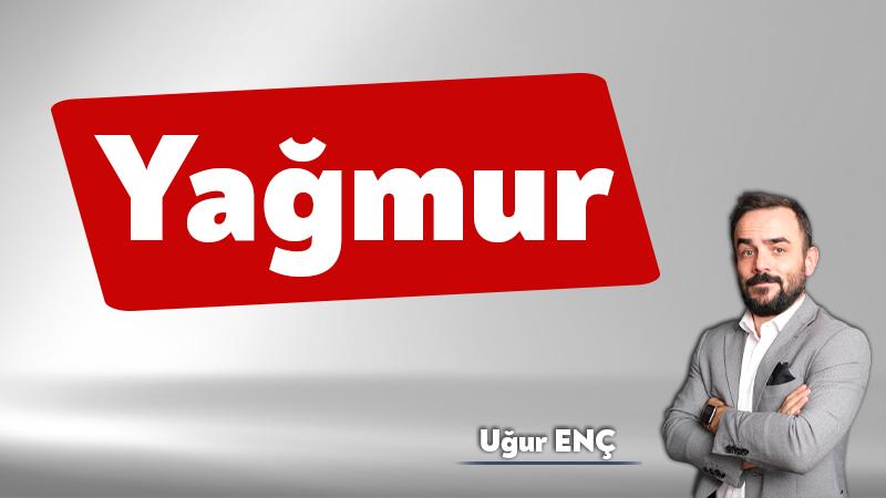Yağmur - Bağımsız Kocaeli