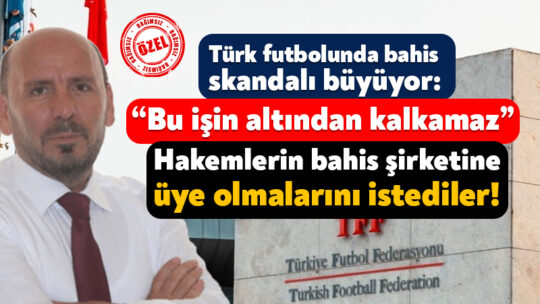 Atilla Türker, futbolda bahis skandalını değerlendirdi: TFF bu işin ...