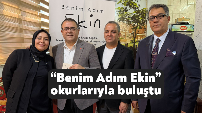 “Benim Adım Ekin” okurlarıyla buluştu - Bağımsız Kocaeli